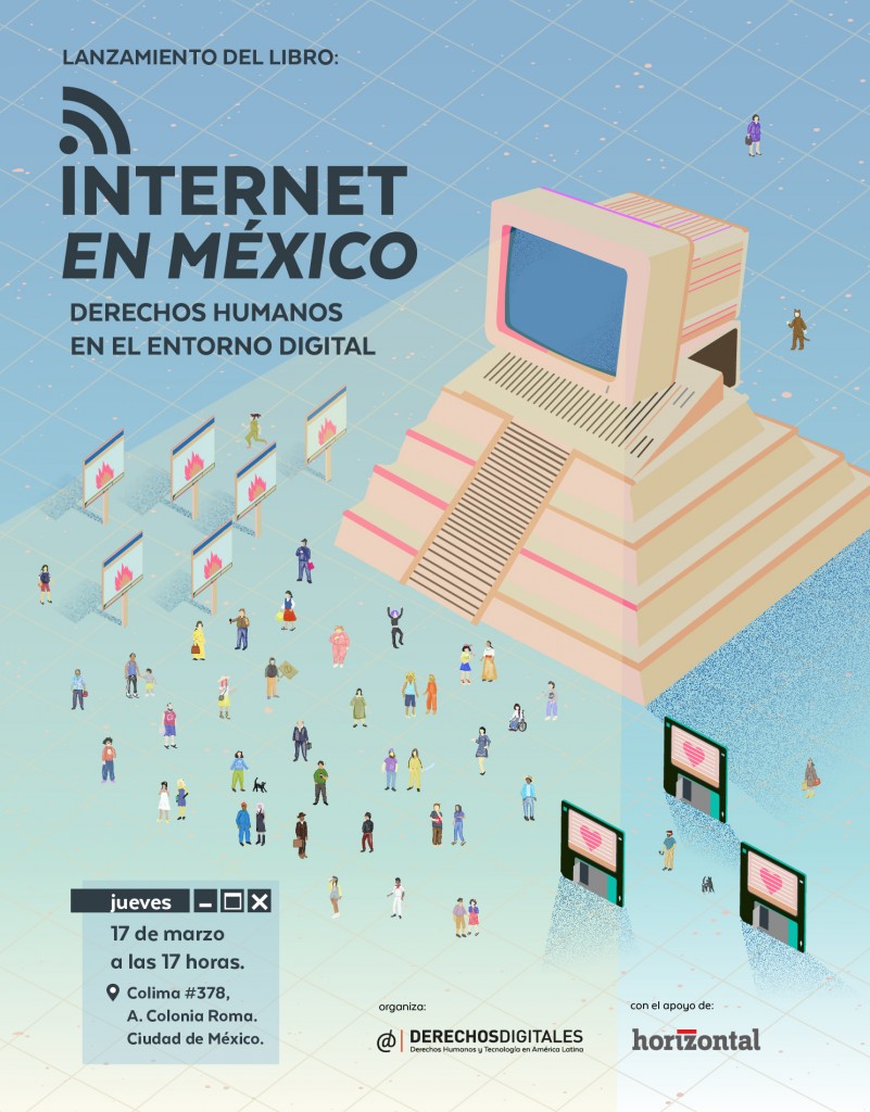 Derechos Digitales Presenta “internet En México Derechos Humanos En El